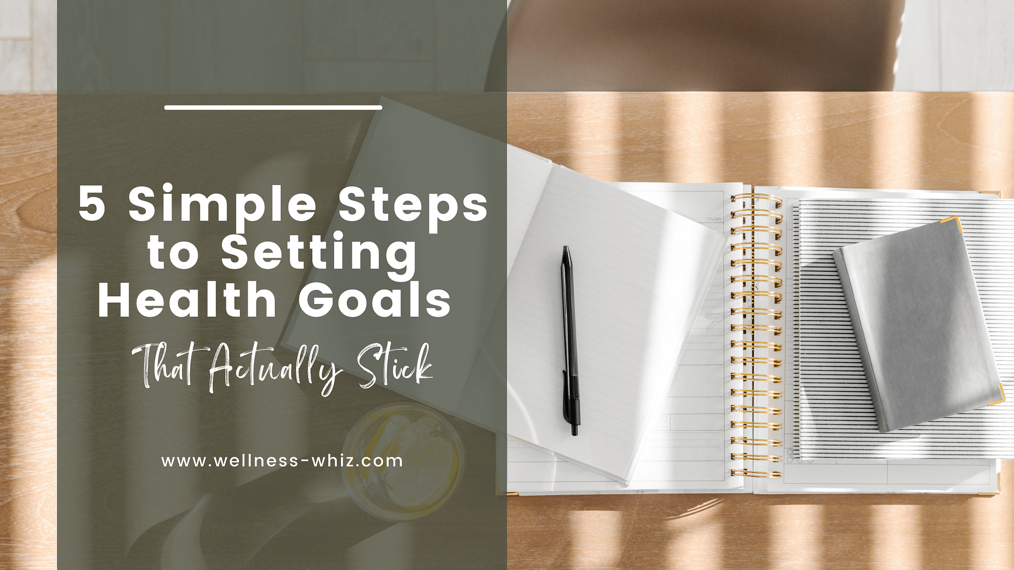 5 Simple Steps to Setting Health Goals That Actually Stick - Wellness Whiz